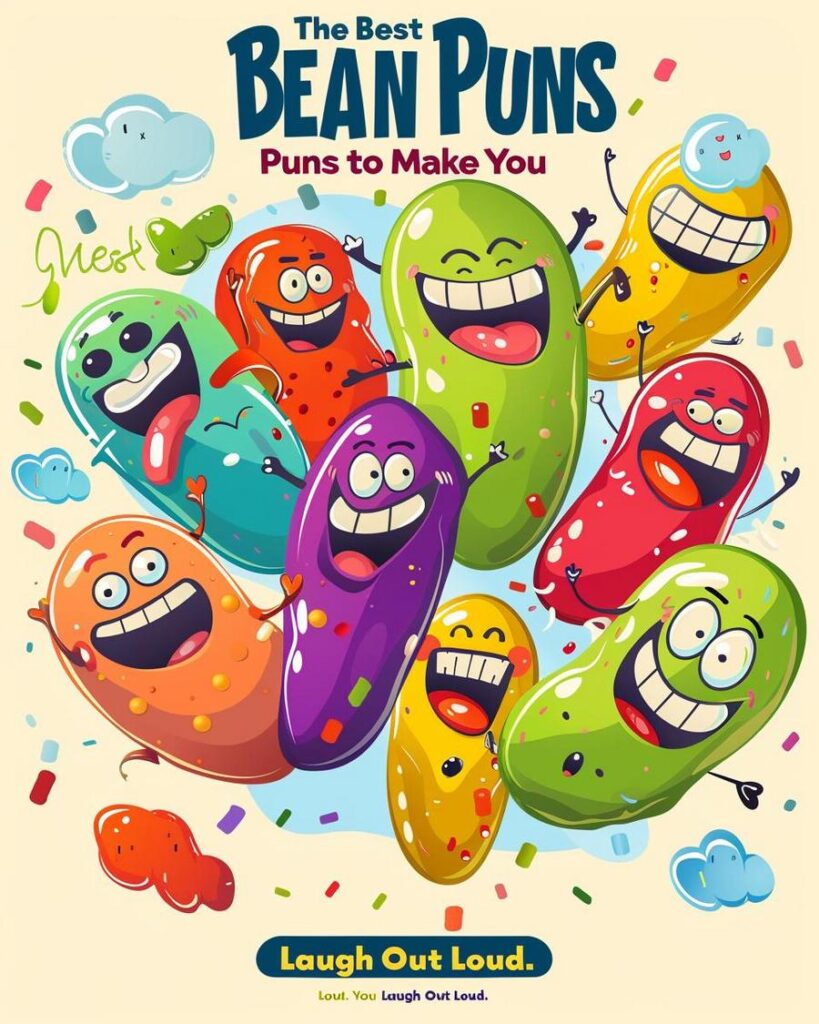 Bean Puns to Sprout Smiles: Hilarious and Witty!