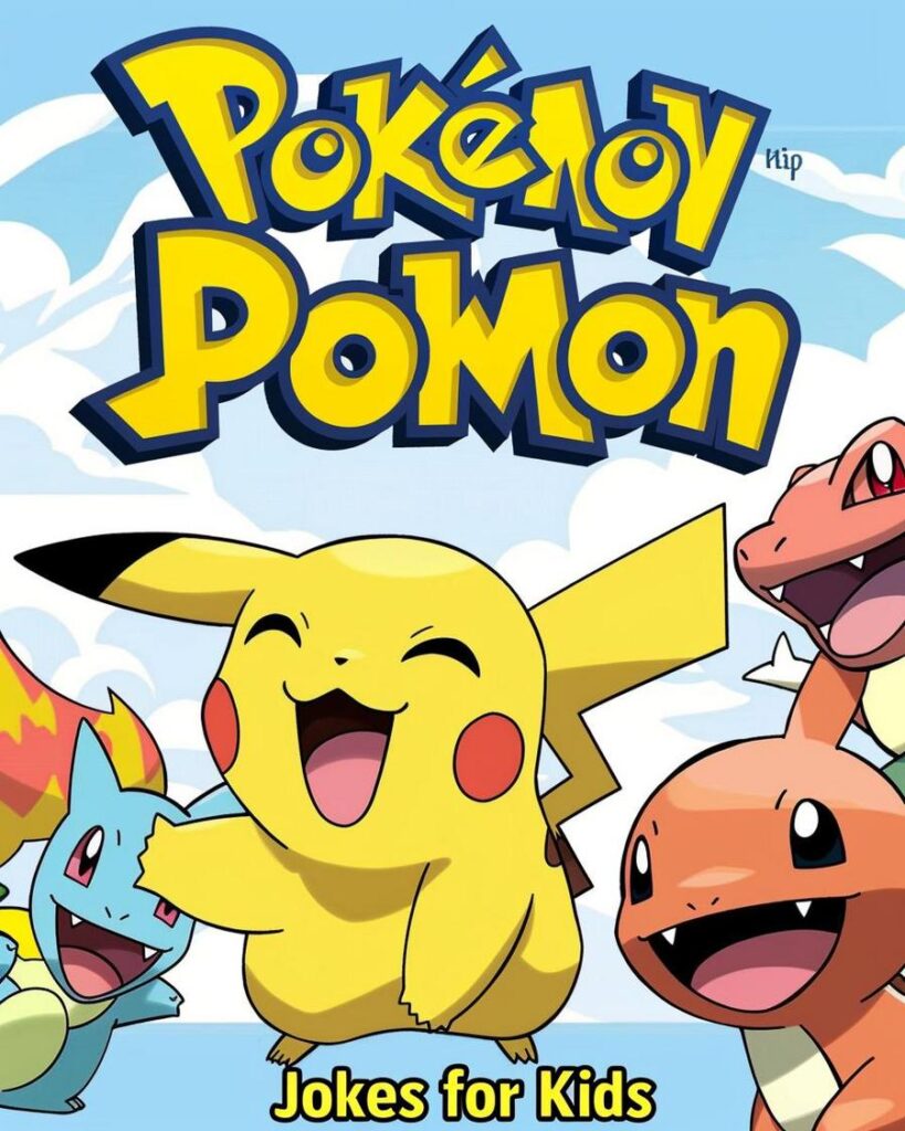 Pokemon Jokes for Kids: Laugh Out Loud Fun!